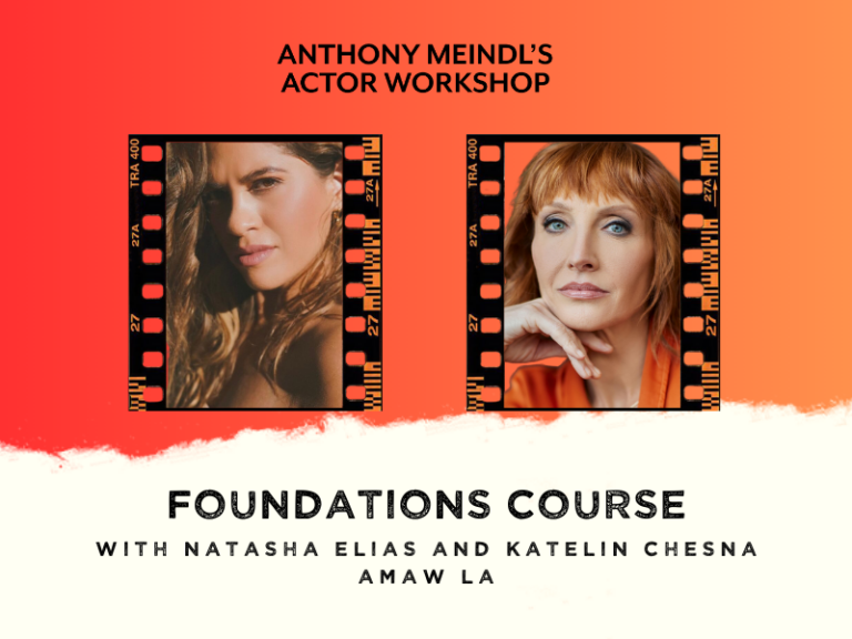 Events from April 29 – May 12 | Anthony Meindl's Actor Workshop